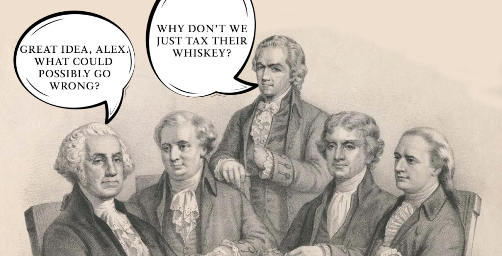 What Was The Whiskey Rebellion? | The Whiskey Wash